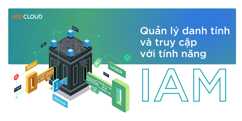 Identity & Access Management (IAM) Feature | VNG Cloud