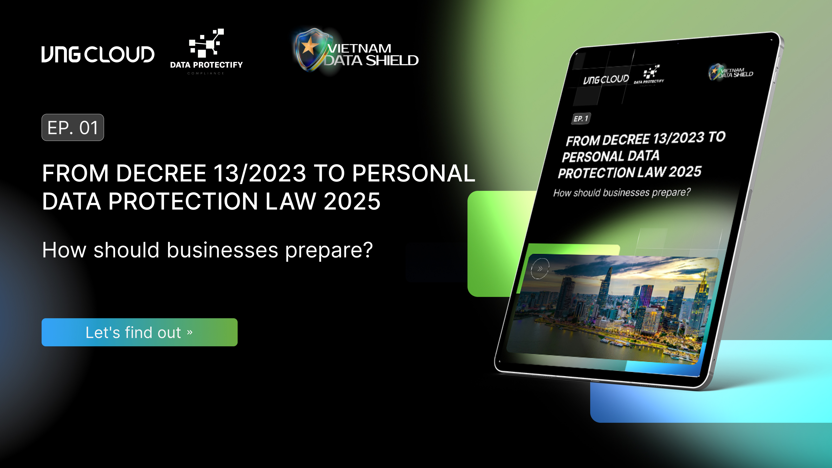 From Decree 13/2025 to the Personal Data Protection Law 2025: How should businesses prepare ...