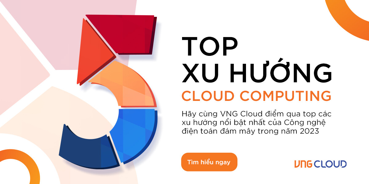 Top 5 Cloud Computing Trends in 2023 | VNG Cloud