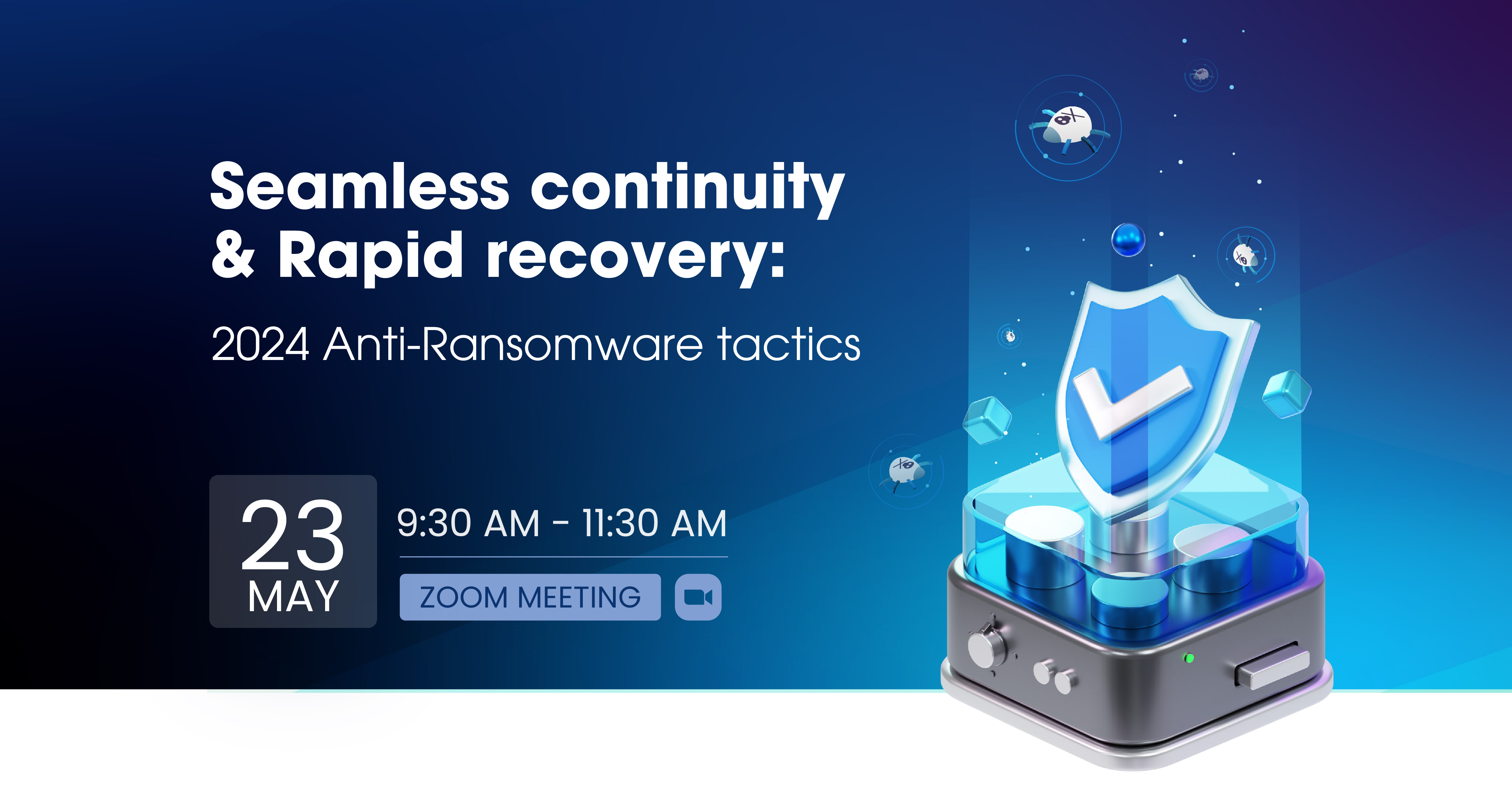 Seamless continuity & Rapid recovery: 2024 Anti-Ransomware tactics ...